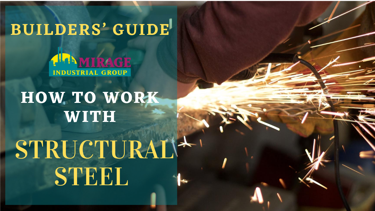 How to work with structural steel: The Builders’ Guide • Mirage ...